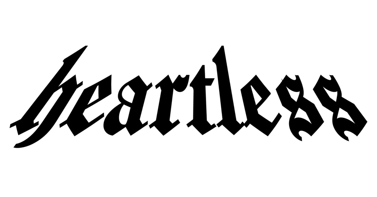 HEARTLESS